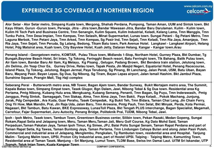 PPT - CELCOM 3G NORTHERN COVERAGE PowerPoint Presentation - ID:366316
