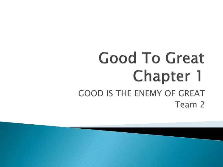 PPT - Good To Great Chapter 1 PowerPoint Presentation, free download ...