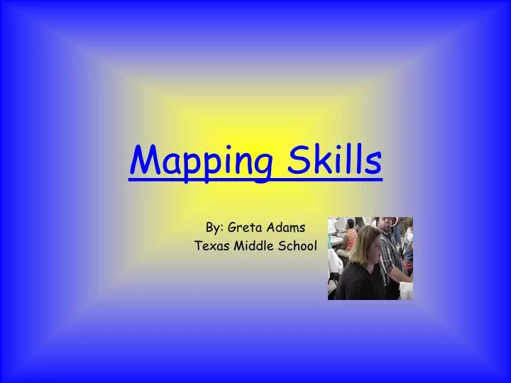 PPT - Mapping Skills PowerPoint Presentation, free download - ID:367245
