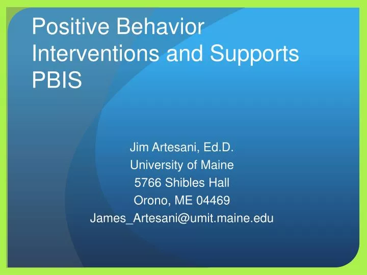 PPT - Positive Behavior Interventions and Supports PBIS PowerPoint ...