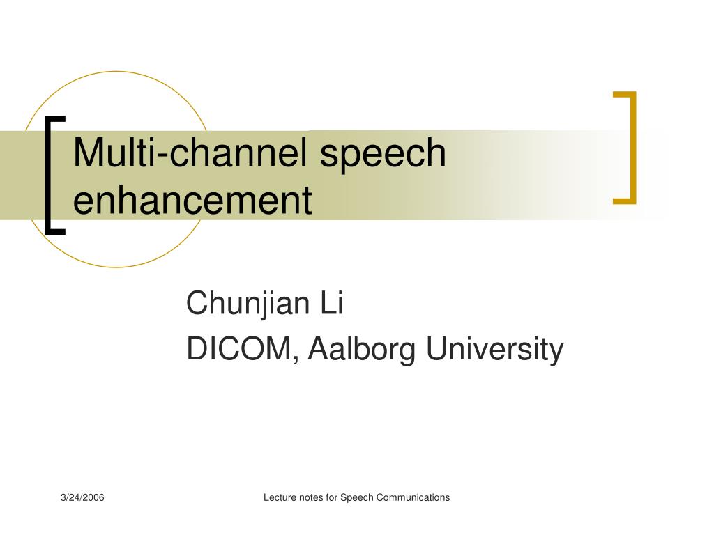 PPT - Multi-channel speech enhancement PowerPoint Presentation, free ... PPT - Multi-channel speech enhancement PowerPoint Presentation, free ...