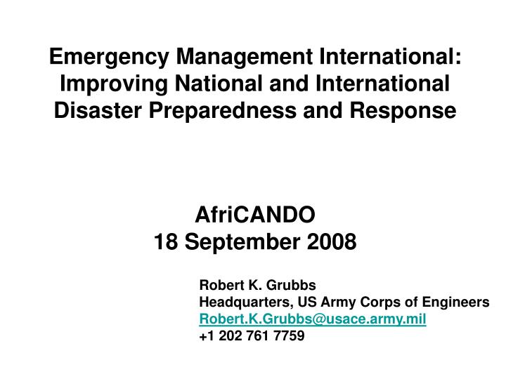 PPT - Emergency Management International: Improving National and ...