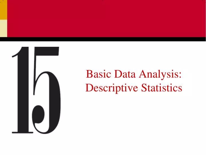 PPT - Basic Data Analysis: Descriptive Statistics PowerPoint Presentation - ID:369413