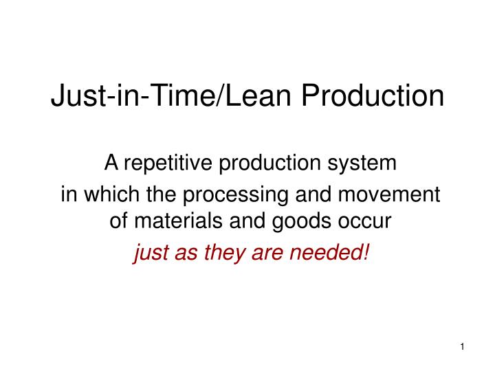 PPT - Just-in-Time/Lean Production PowerPoint Presentation, free ...