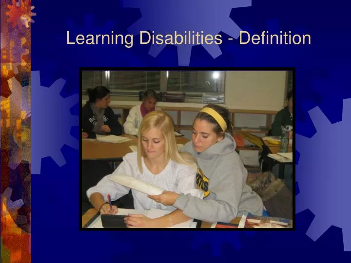 PPT - Learning Disabilities - Definition PowerPoint Presentation, free ...