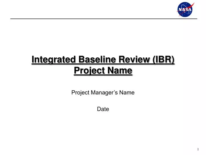 PPT - Integrated Baseline Review (IBR) Project Name PowerPoint ...