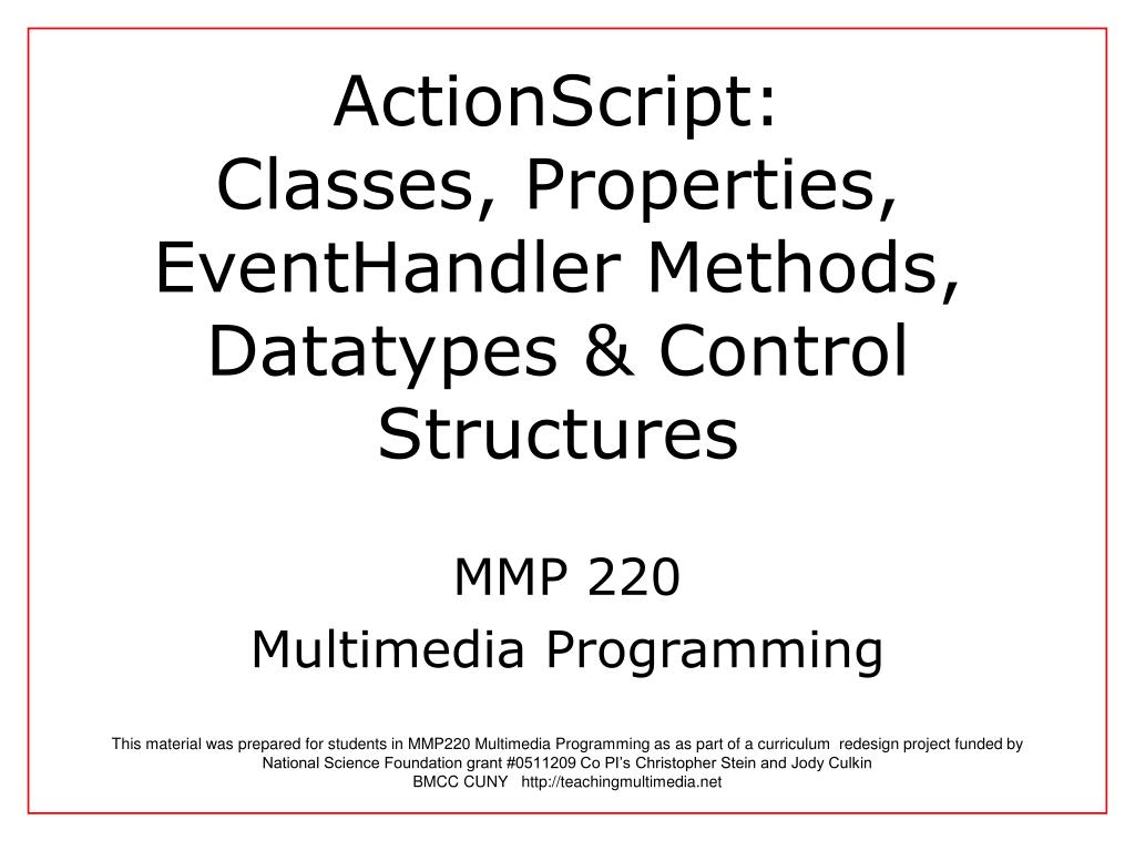 Ppt Actionscript Classes Properties Eventhandler Methods Datatypes And Control Structures