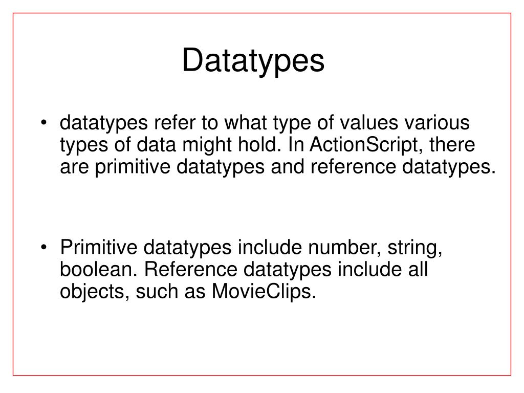 Ppt Actionscript Classes Properties Eventhandler Methods Datatypes And Control Structures