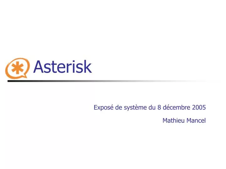 PPT - Asterisk PowerPoint Presentation, free download - ID:370811