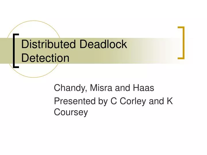 PPT - Distributed Deadlock Detection PowerPoint Presentation, free download - ID:370958