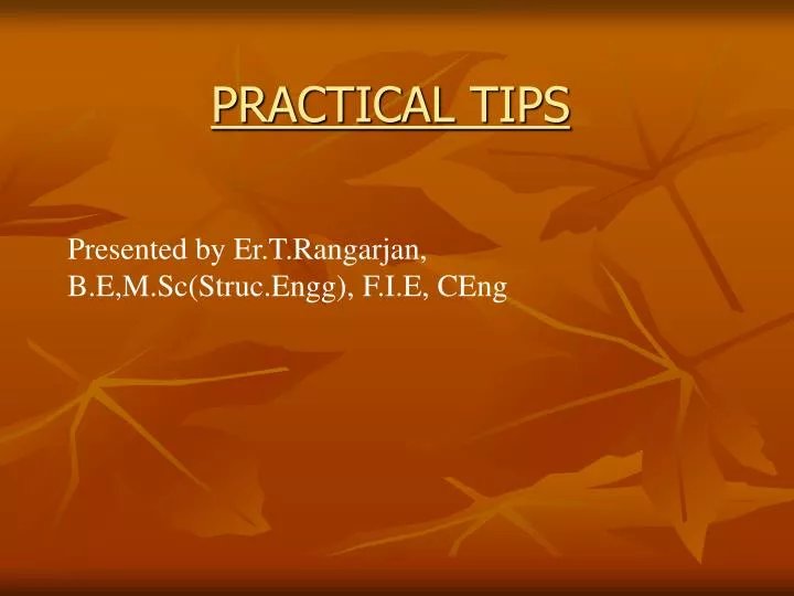 PPT - PRACTICAL TIPS PowerPoint Presentation, free download - ID:370975