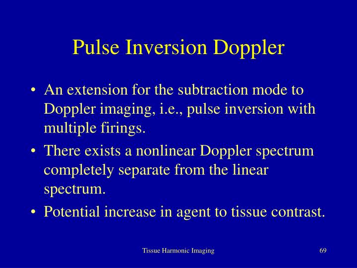 PPT - Ultrasonic Nonlinear Imaging- Tissue Harmonic Imaging PowerPoint ...