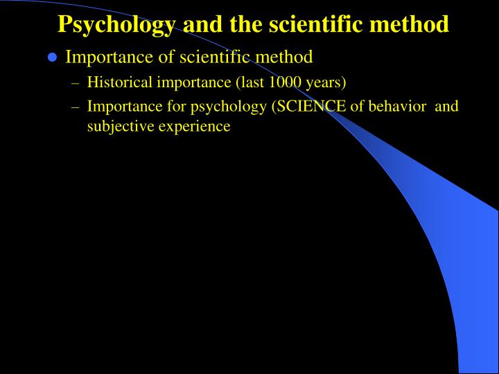 PPT - Psychology and the scientific method PowerPoint Presentation ...