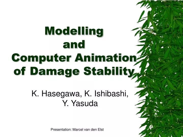 PPT - Modelling and Computer Animation of Damage Stability PowerPoint ...