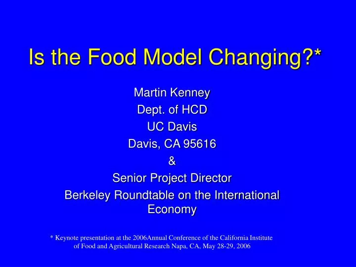 PPT - Is the Food Model Changing?* PowerPoint Presentation, free ...
