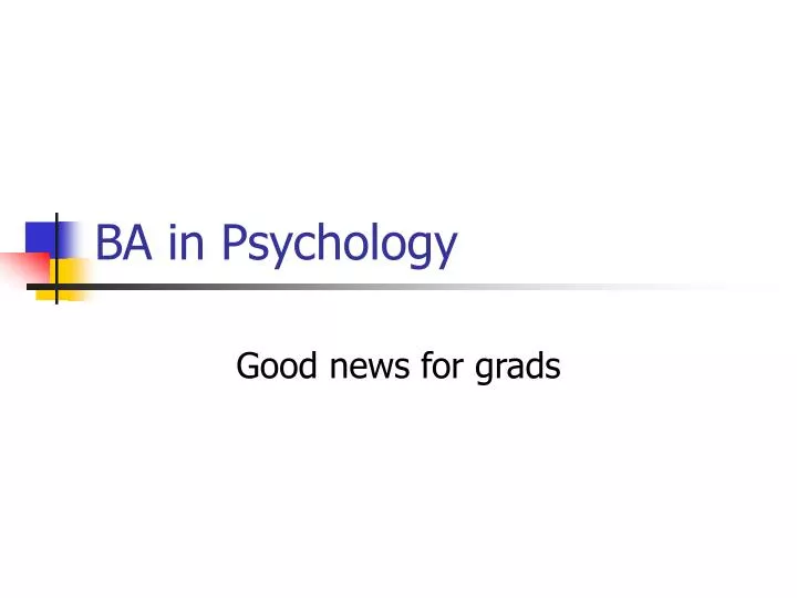 PPT - BA in Psychology PowerPoint Presentation, free download - ID:373879