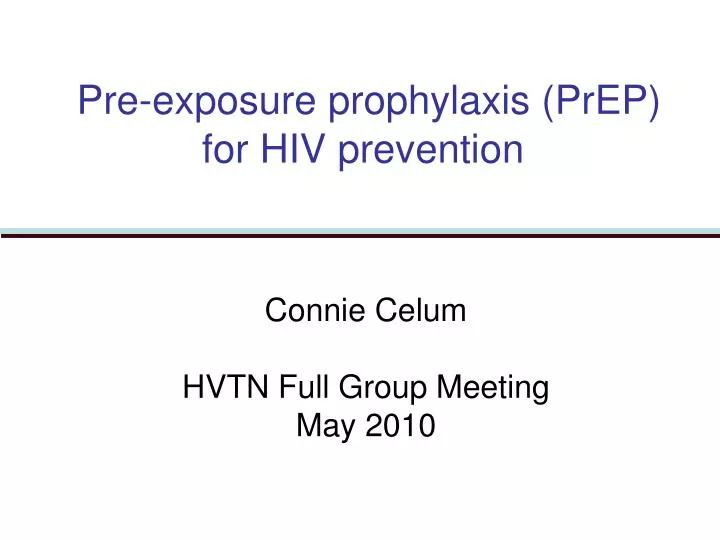 PPT - Pre-exposure prophylaxis (PrEP) for HIV prevention PowerPoint ...