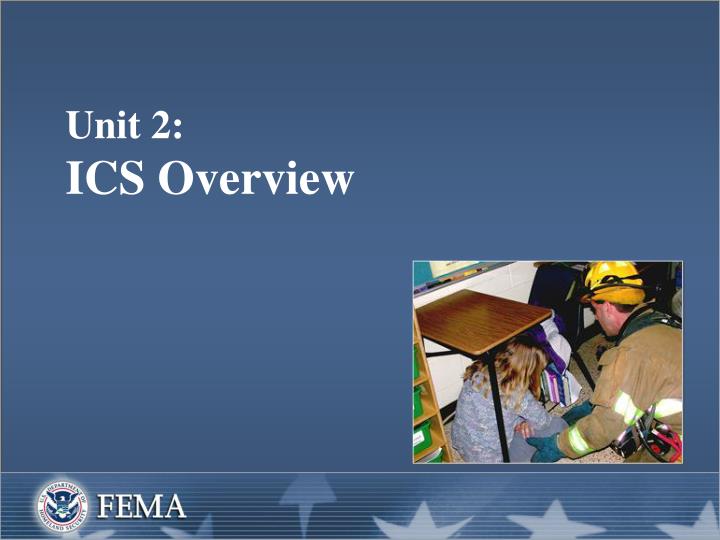 PPT - Unit 2: ICS Overview PowerPoint Presentation, free download - ID ...