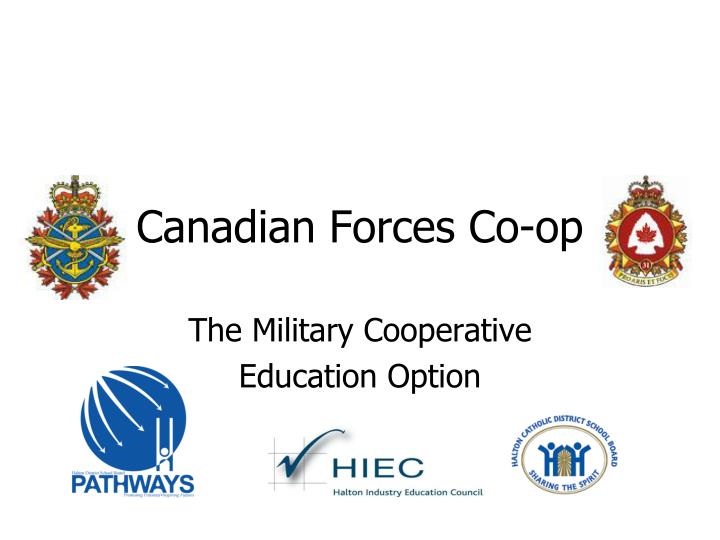 PPT - Canadian Forces Co-op PowerPoint Presentation, free download - ID ...