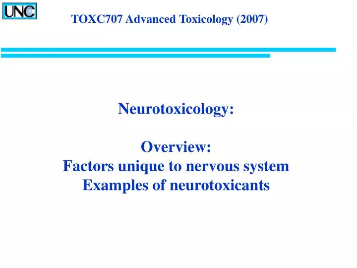 PPT - Neurotoxicology: Overview: Factors unique to nervous system ...