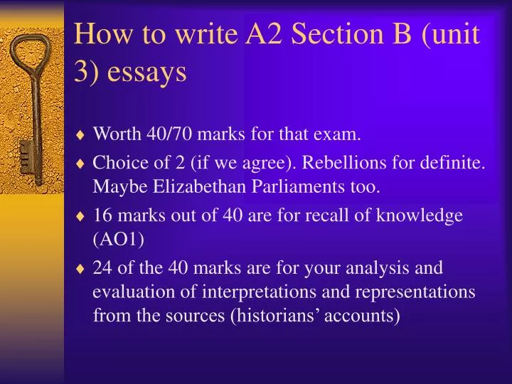 PPT - How to write A2 Section B (unit 3) essays PowerPoint Presentation ...