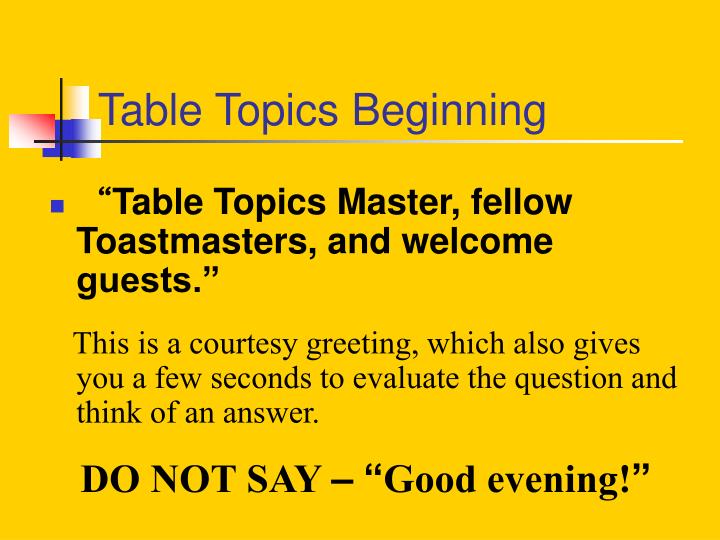 PPT - Table Topics – PowerPoint Presentation - ID:375653