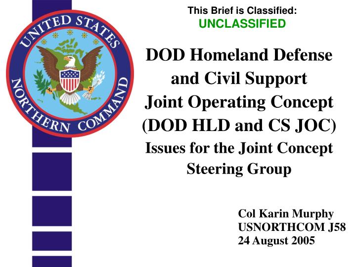 Ppt Col Karin Murphy Usnorthcom J58 24 August 2005 Powerpoint Presentation Id 375694