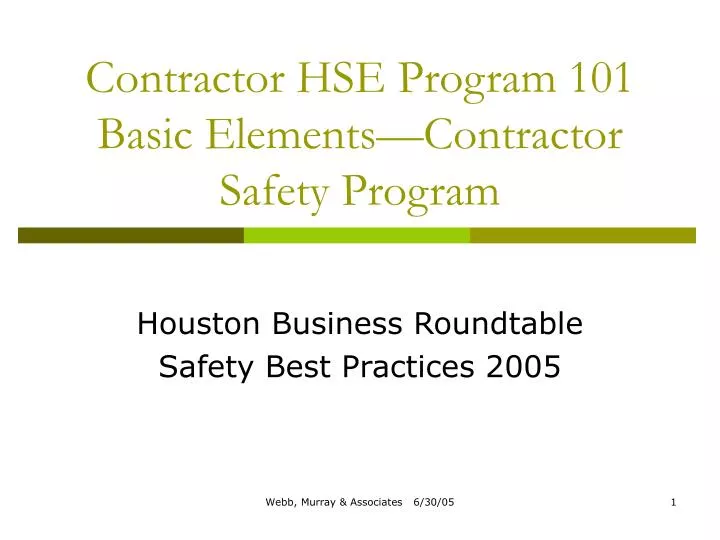 PPT - Contractor HSE Program 101 Basic Elements—Contractor Safety ...