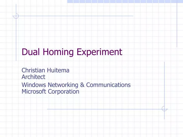 PPT - Dual Homing Experiment PowerPoint Presentation, free download ...