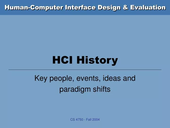 PPT - HCI History PowerPoint Presentation, free download - ID:37711