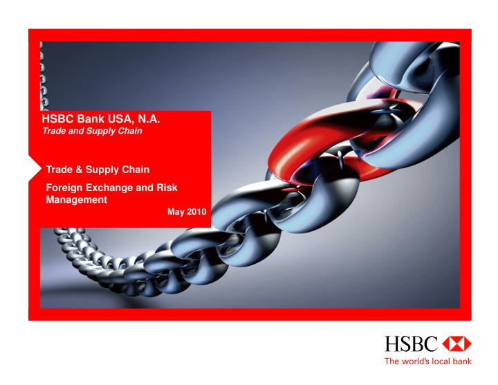PPT - HSBC Bank USA, N.A. Trade and Supply Chain PowerPoint ...