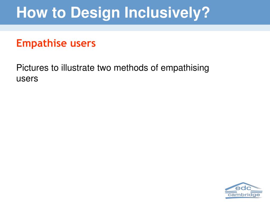 PPT - INCLUSIVE DESIGN AND DESIGN EXCLUSION PowerPoint Presentation ...