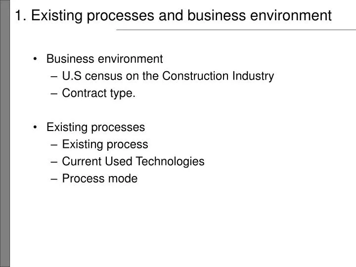 PPT - 1. Existing processes and business environment PowerPoint ...