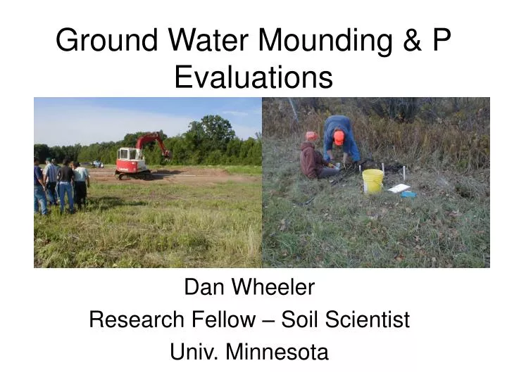 PPT - Ground Water Mounding & P Evaluations PowerPoint Presentation ...