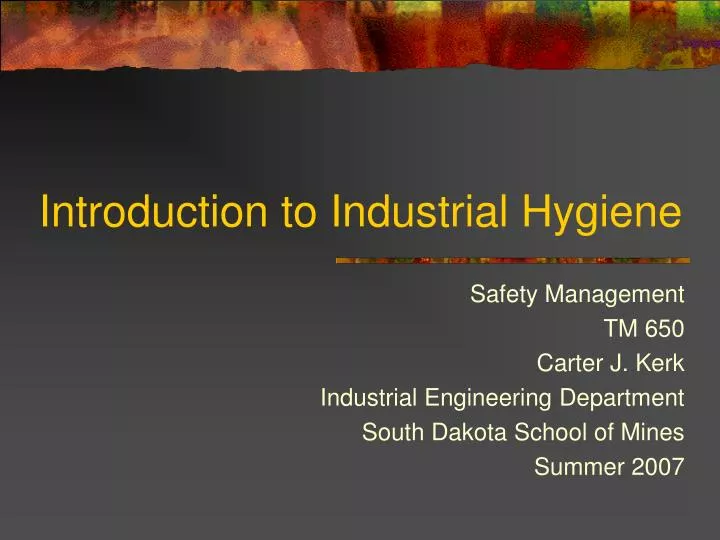 PPT - Introduction to Industrial Hygiene PowerPoint Presentation, free ...