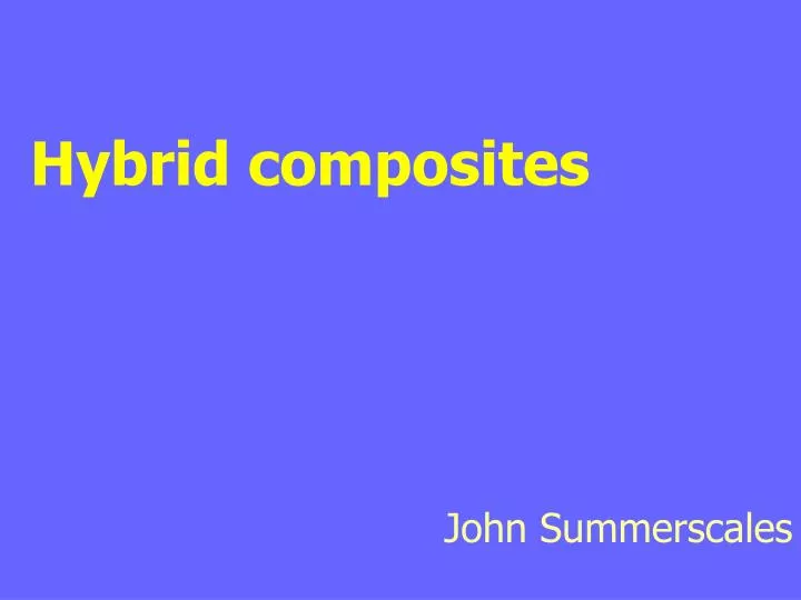 PPT - Hybrid composites PowerPoint Presentation, free download - ID:378999