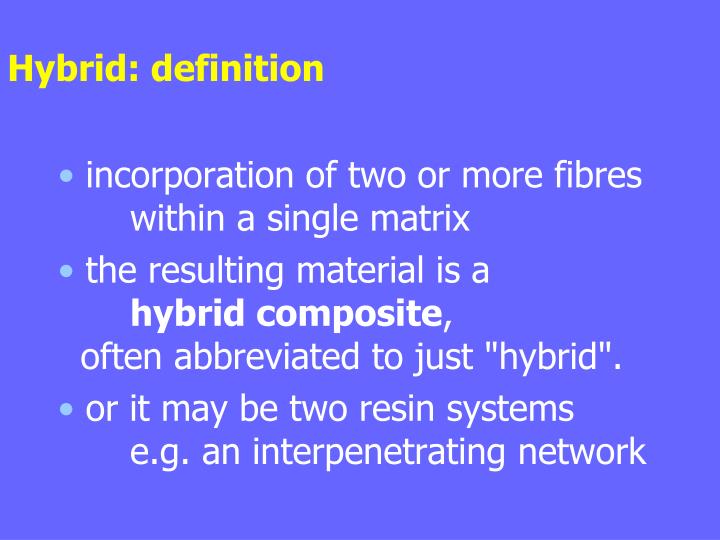 PPT - Hybrid composites PowerPoint Presentation - ID:378999