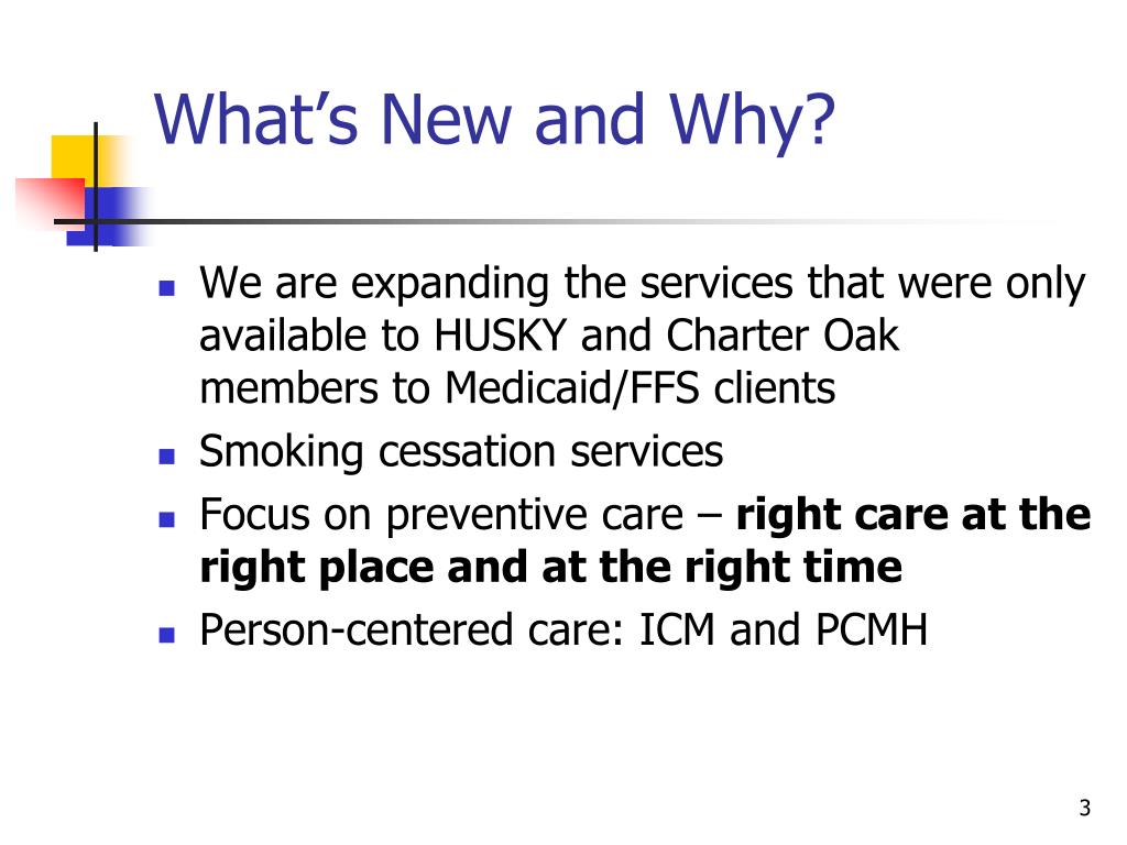 PPT - The New HUSKY Health Program and Charter Oak Health Plan ...