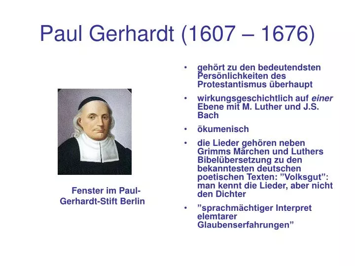 PPT - Paul Gerhardt (1607 – 1676) PowerPoint Presentation, free ...