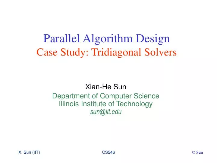 PPT - Parallel Algorithm Design Case Study: Tridiagonal Solvers ...
