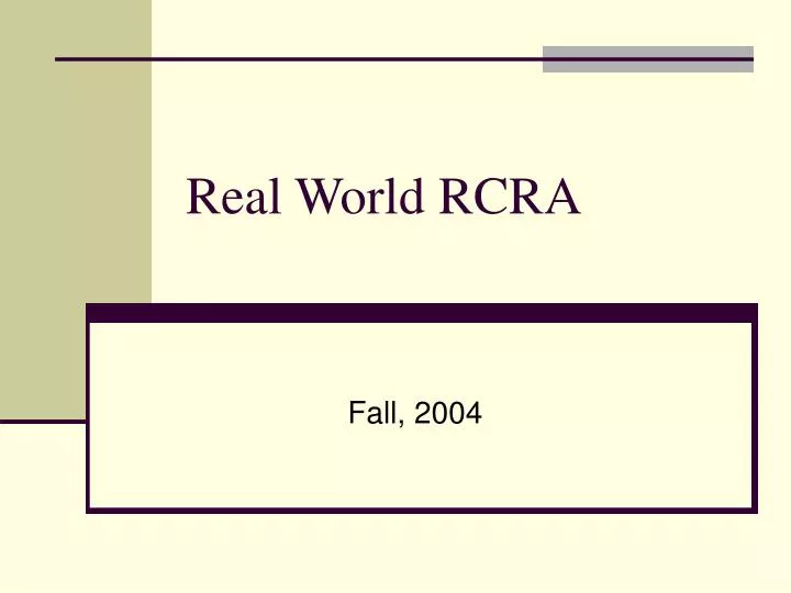 PPT - Real World RCRA PowerPoint Presentation, free download - ID:381693