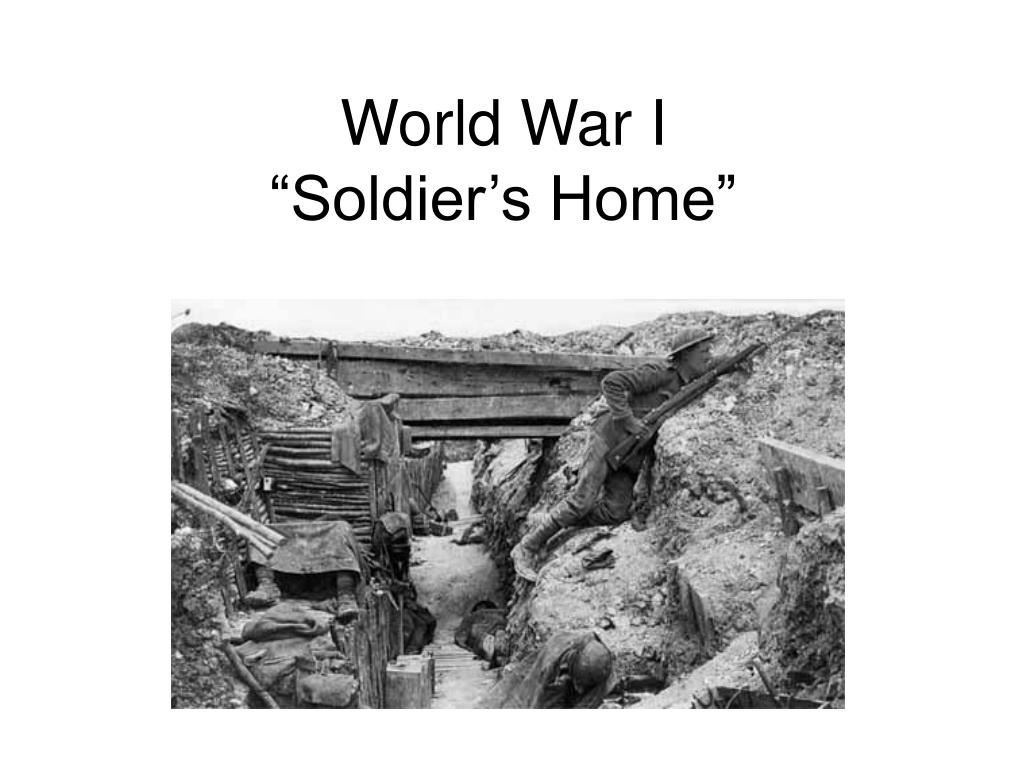 PPT - World War I “Soldier’s Home” PowerPoint Presentation, free ...