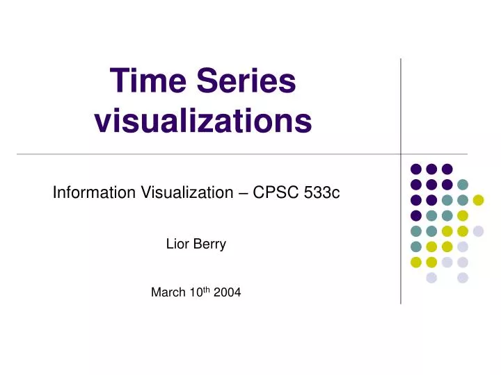 PPT - Time Series visualizations PowerPoint Presentation, free download ... PPT - Time Series visualizations PowerPoint Presentation, free download ...