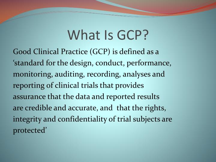 PPT - Good Clinical Practice GCP PowerPoint Presentation - ID:382410
