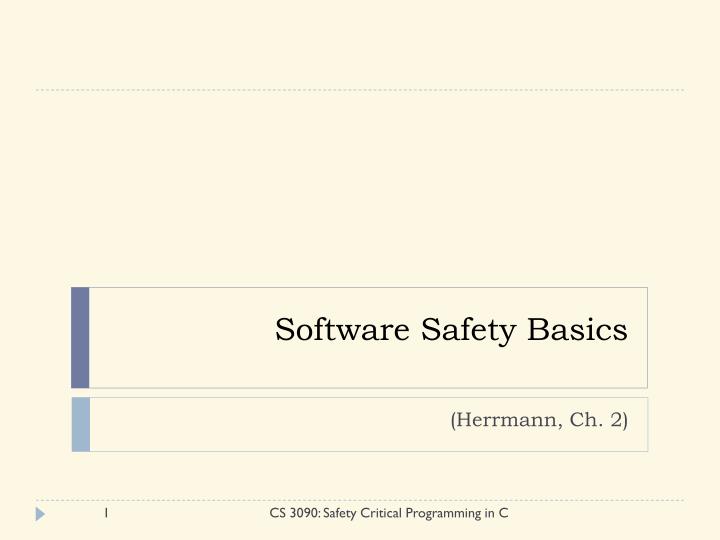 PPT - Software Safety Basics PowerPoint Presentation, free download ...