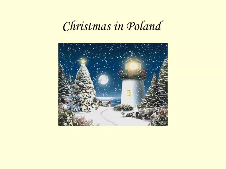 PPT - Christmas in Poland PowerPoint Presentation, free download - ID:38319