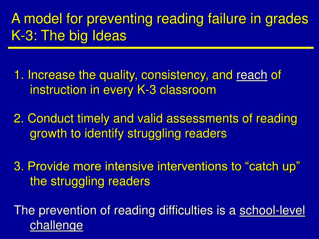 PPT - Designing and using assessment systems to prevent reading ...