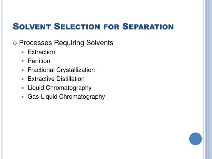 PPT - Solvent Selection for Separation PowerPoint Presentation - ID:383499