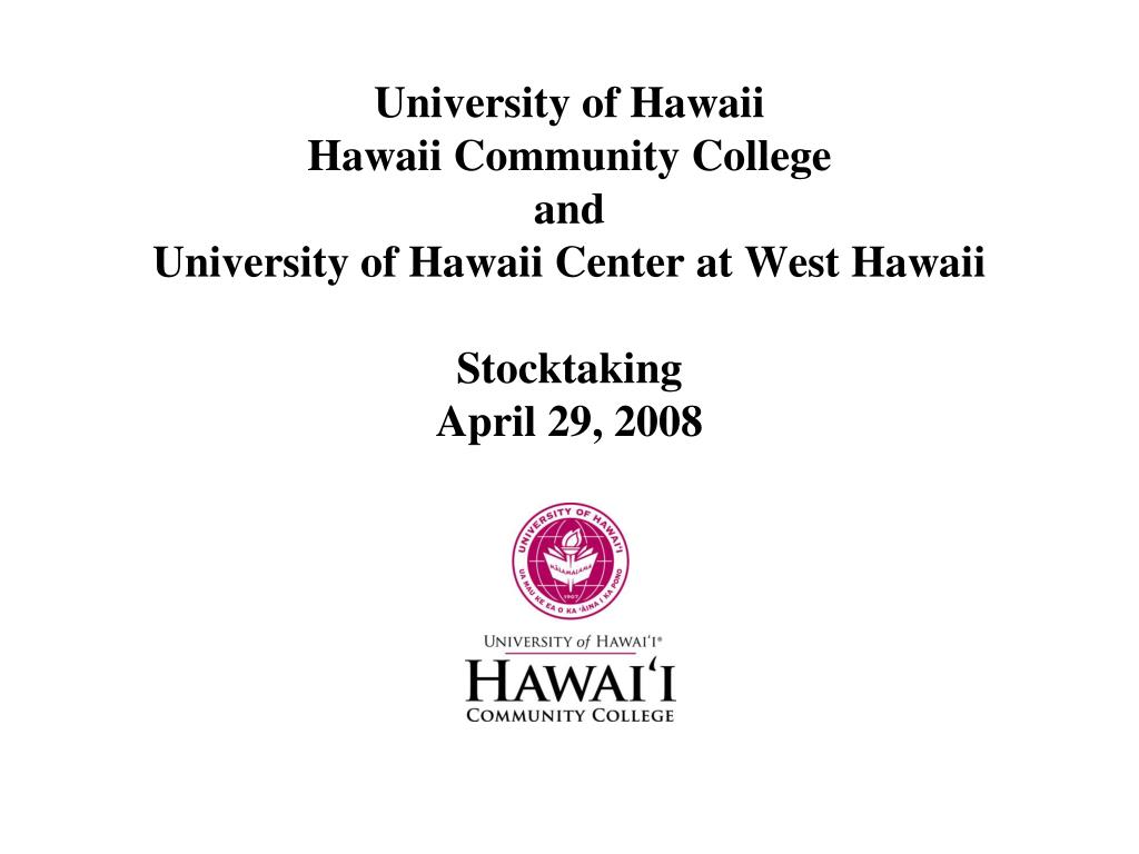 PPT - University of Hawaii Hawaii Community College and University of ...