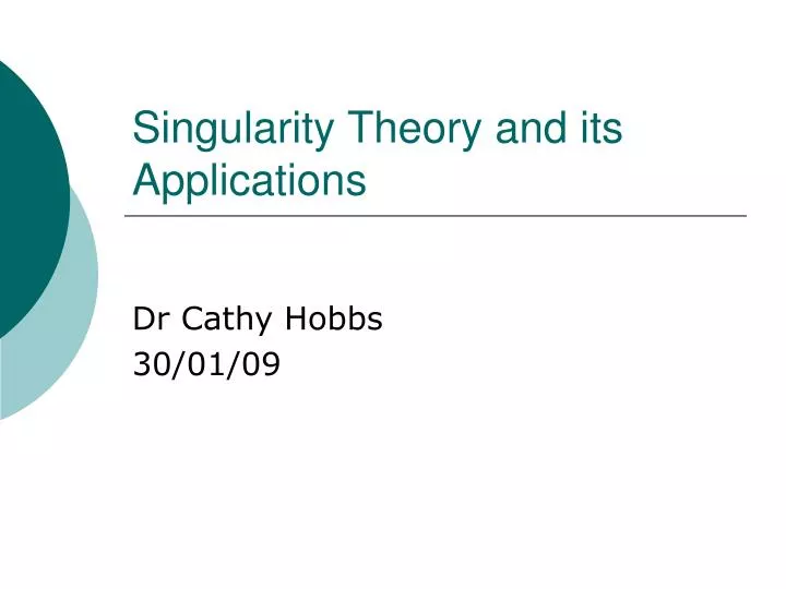 PPT - Singularity Theory and its Applications PowerPoint Presentation, free download - ID:384309
